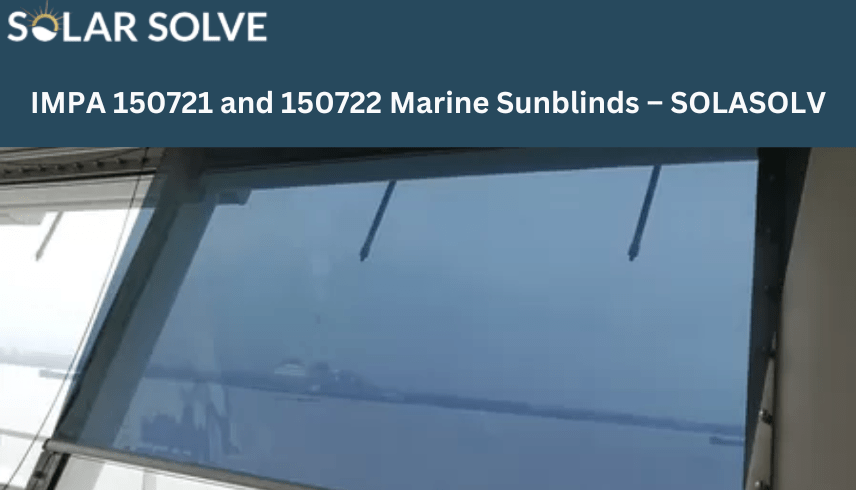 IMPA 150721 and 150722 Marine Sunblinds – SOLASOLV